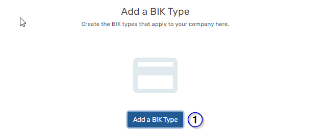 How to setup BIK type.